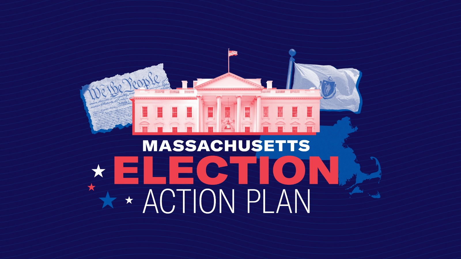 Massachusetts 2024 Election Action Plan - ACLU of Massachusetts